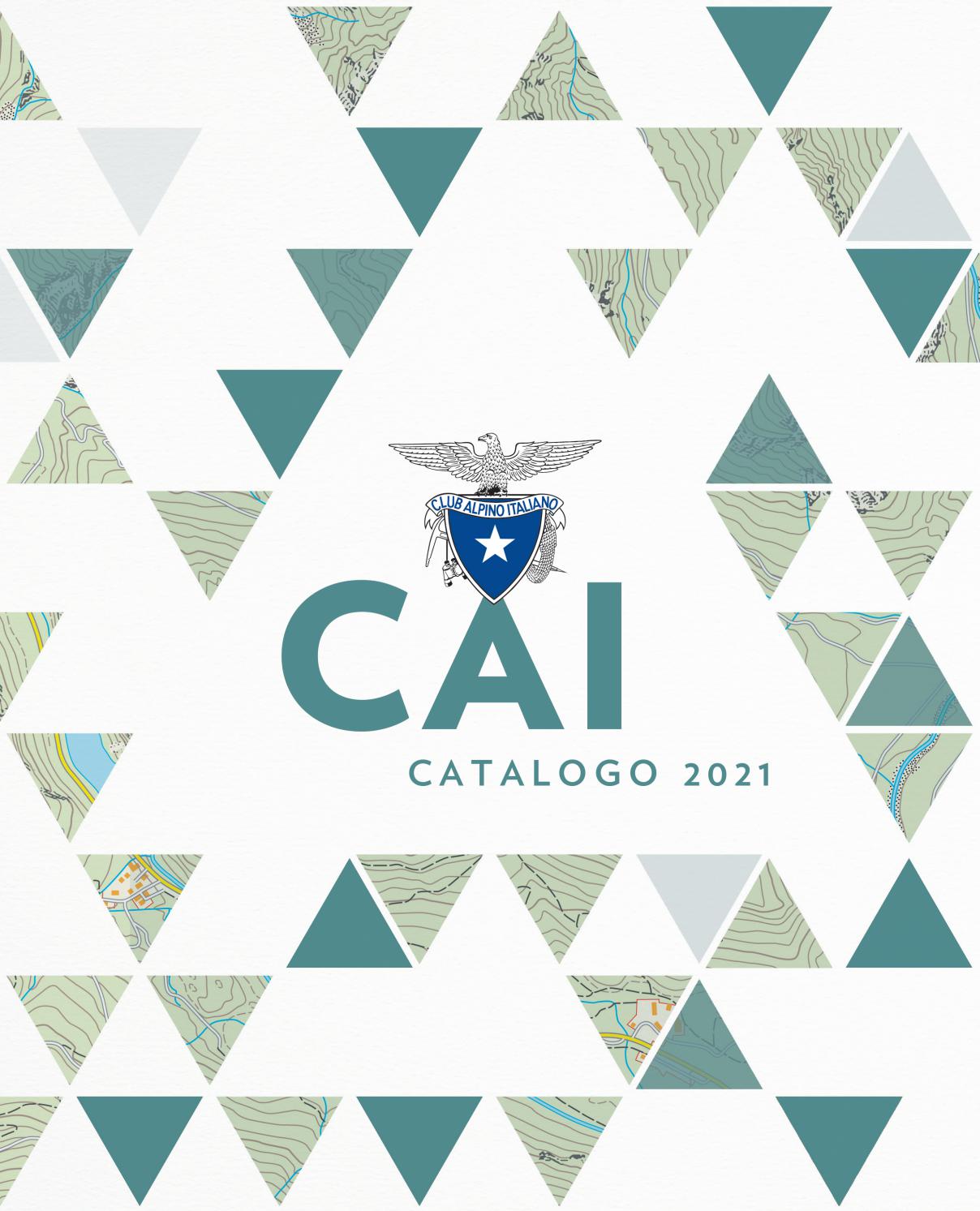 I libri del Club alpino italiano - Catalogo 2021 by CAI - Club Alpino ...
