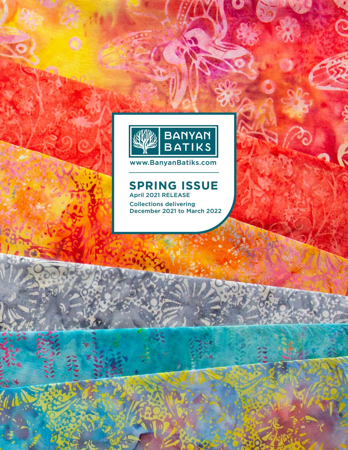 Banyan Batiks Spring 2021 Look Book by Banyan Batiks - Issuu
