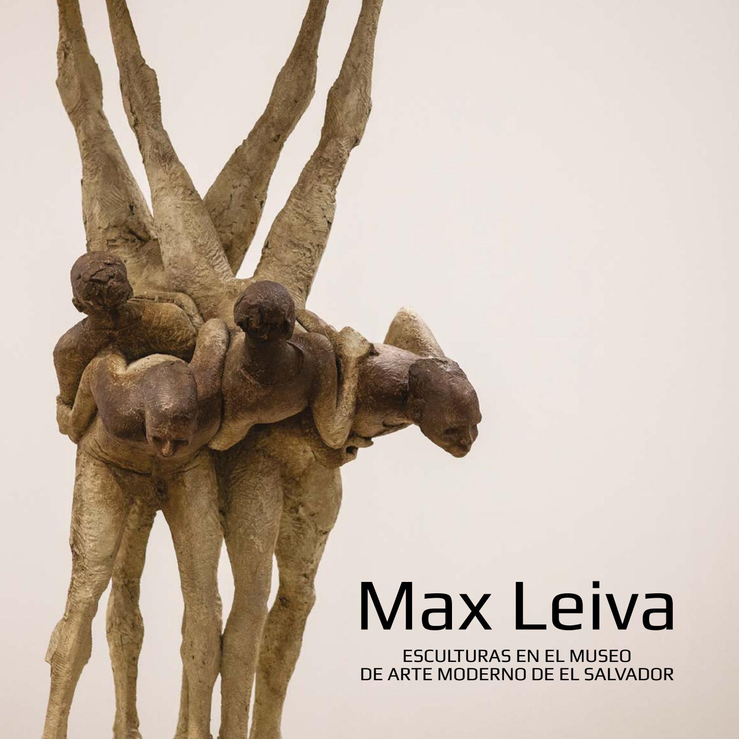 Max Leiva. Esculturas en el Museo de Arte de El Salvador by MARTE Museo ...