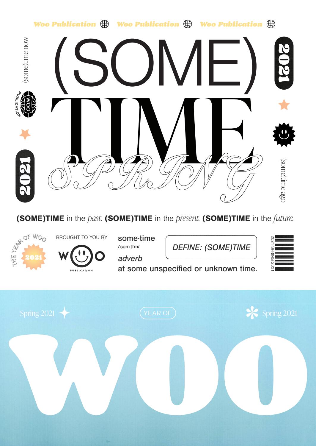 (SOME)TIME - Woo Spring 2021 Issue by WOO Publication - Issuu