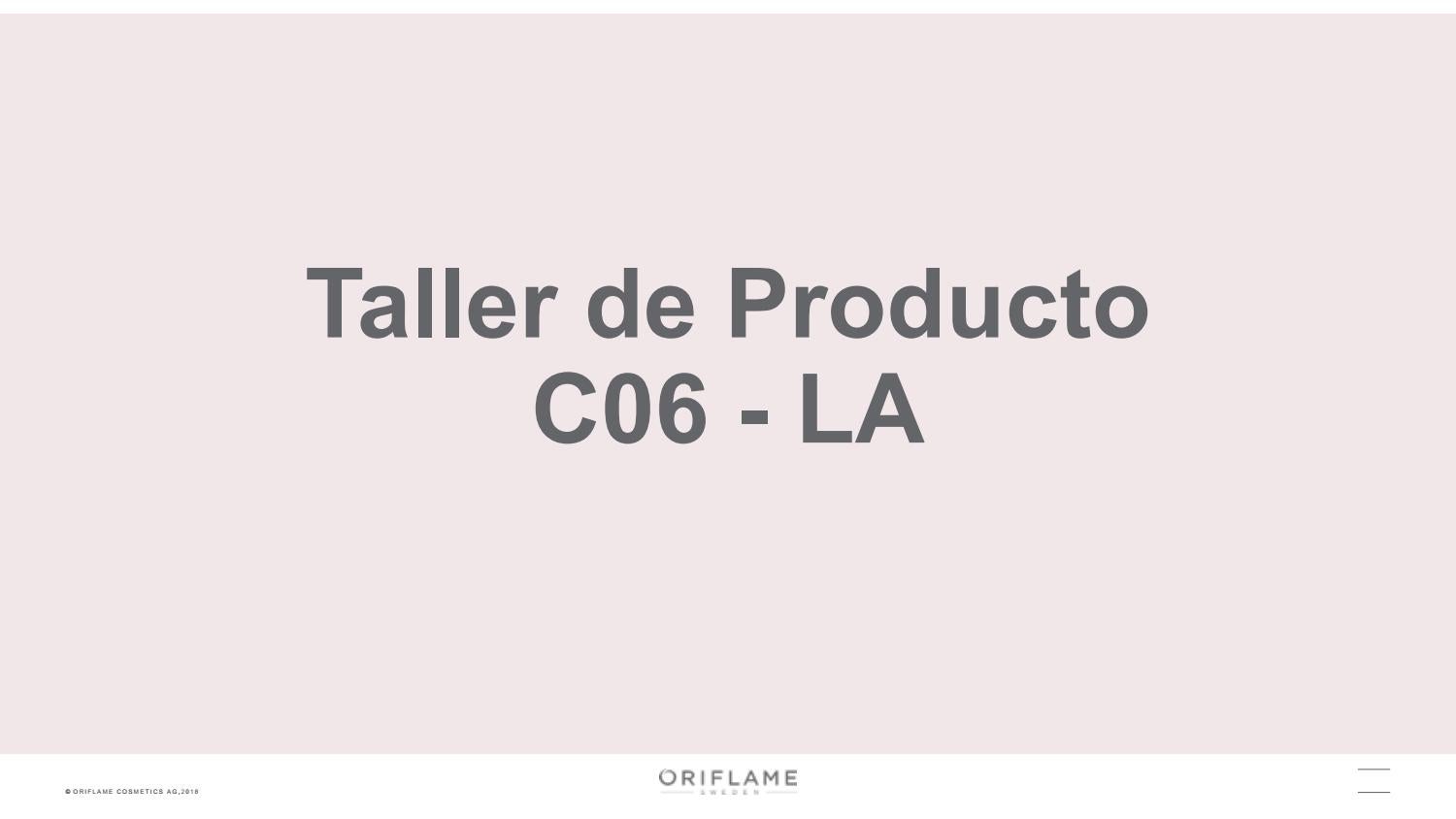 Taller de Producto C6 2021 LA by Oriflame Latinoamérica - Issuu
