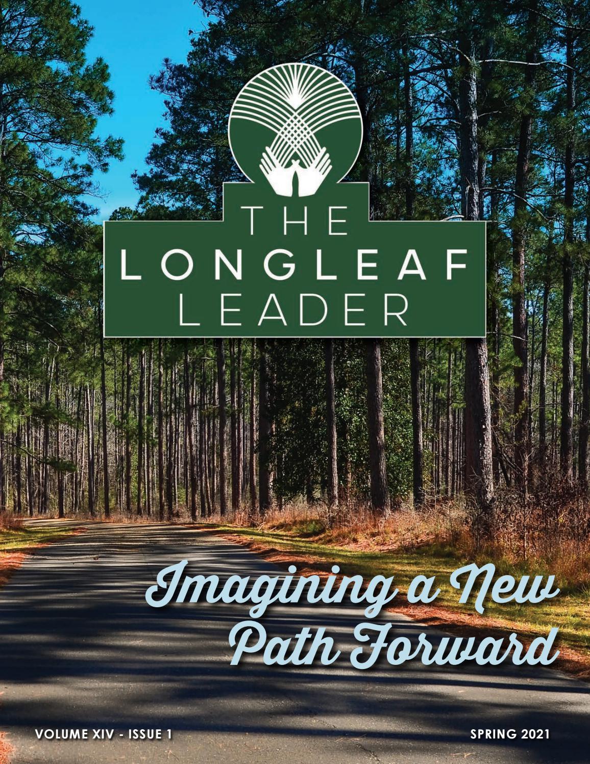 The Longleaf Leader - Spring 2021 by The Longleaf Alliance - Issuu