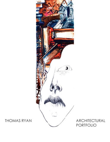 THOMAS RYAN ARCHITECTURAL PORTFOLIO by Thomasryan1304 - Issuu