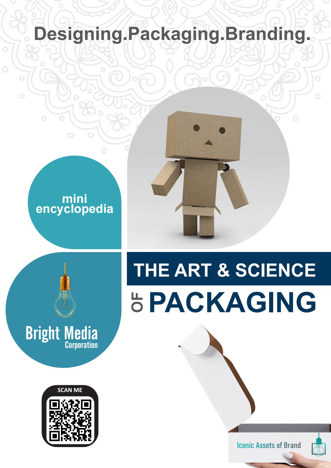 THE ART AND SCIENCE OF PACKAGING by creativeprintandpack - Issuu