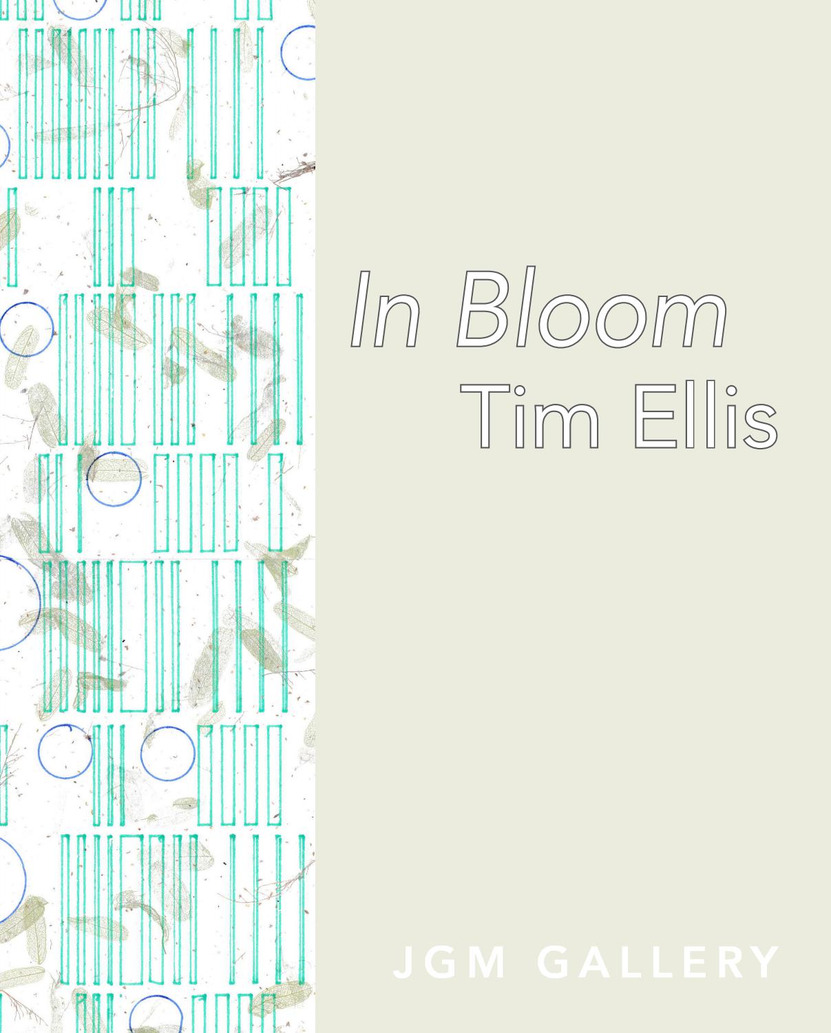 Tim Ellis In Bloom by JGM Gallery - Issuu