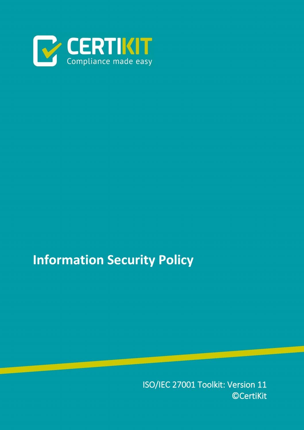 ISMS-DOC-05-4 Information Security Policy by CertiKit Limited - Issuu