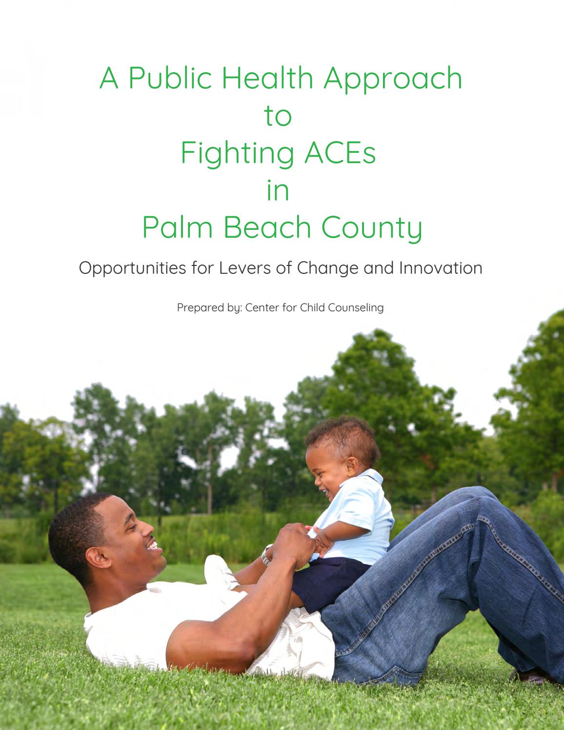 A Public Health Approach to Fighting ACEs by Center4ChildCounseling - Issuu
