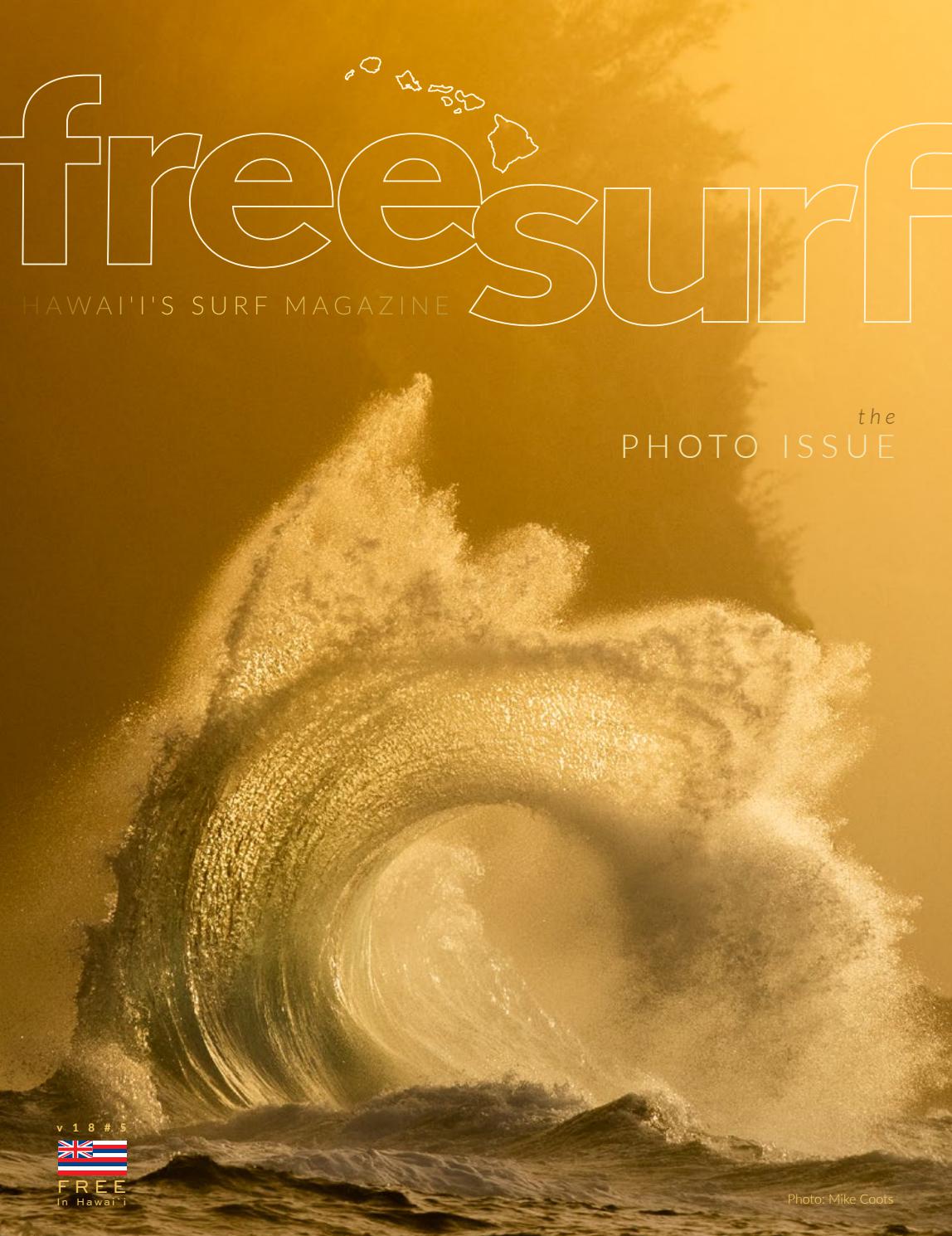 Freesurf Magazine - v18n5 - The Photo Issue by Freesurf Magazine - Issuu