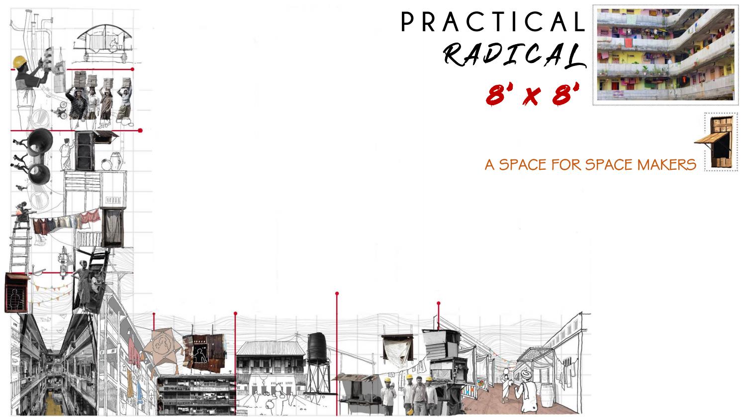 PRACTICAL RADICAL 8'X8' - Transient Labour Housing, TDB Competition ...