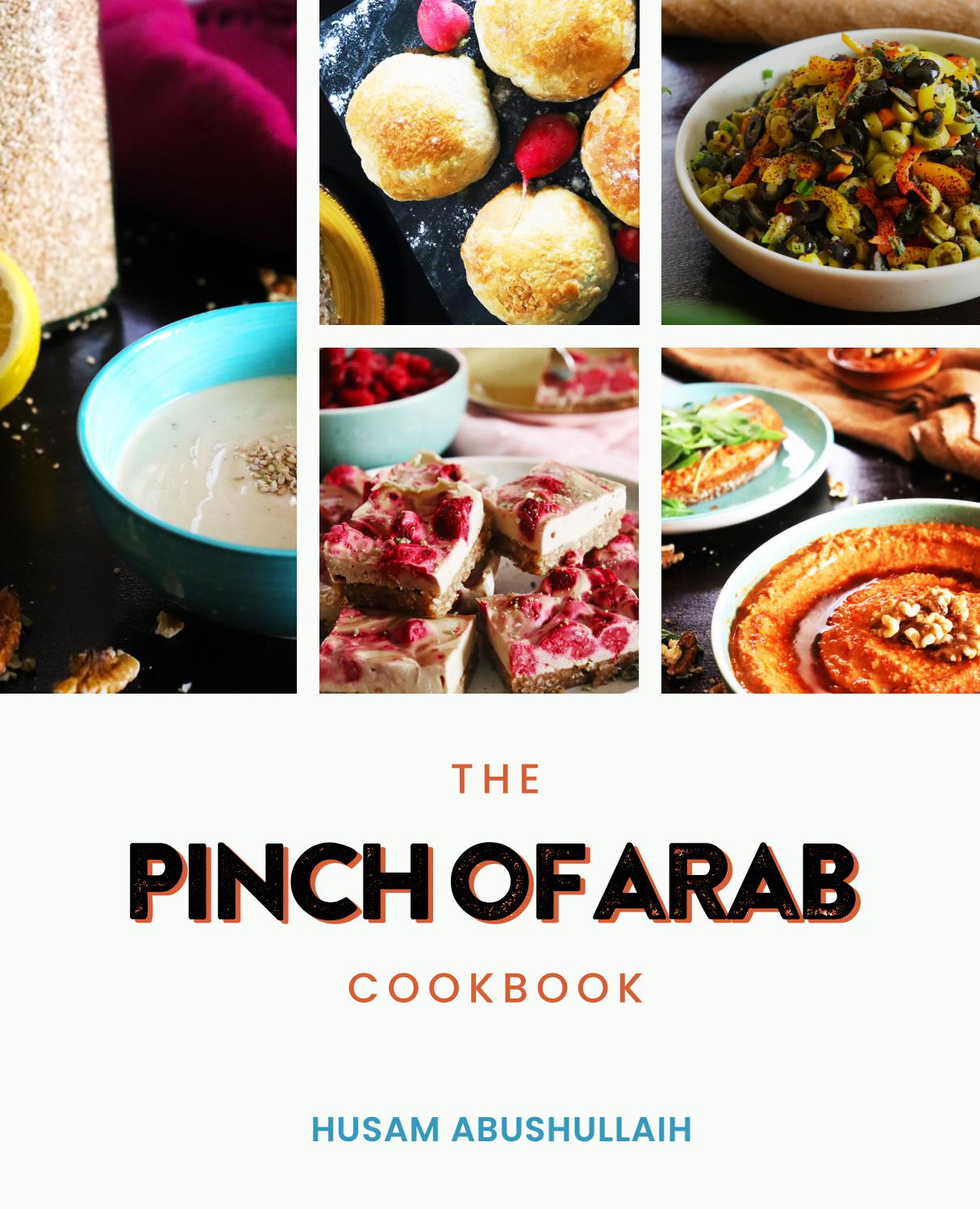 The Pinch of Arab Cookbook by School of Art, George Mason University ...