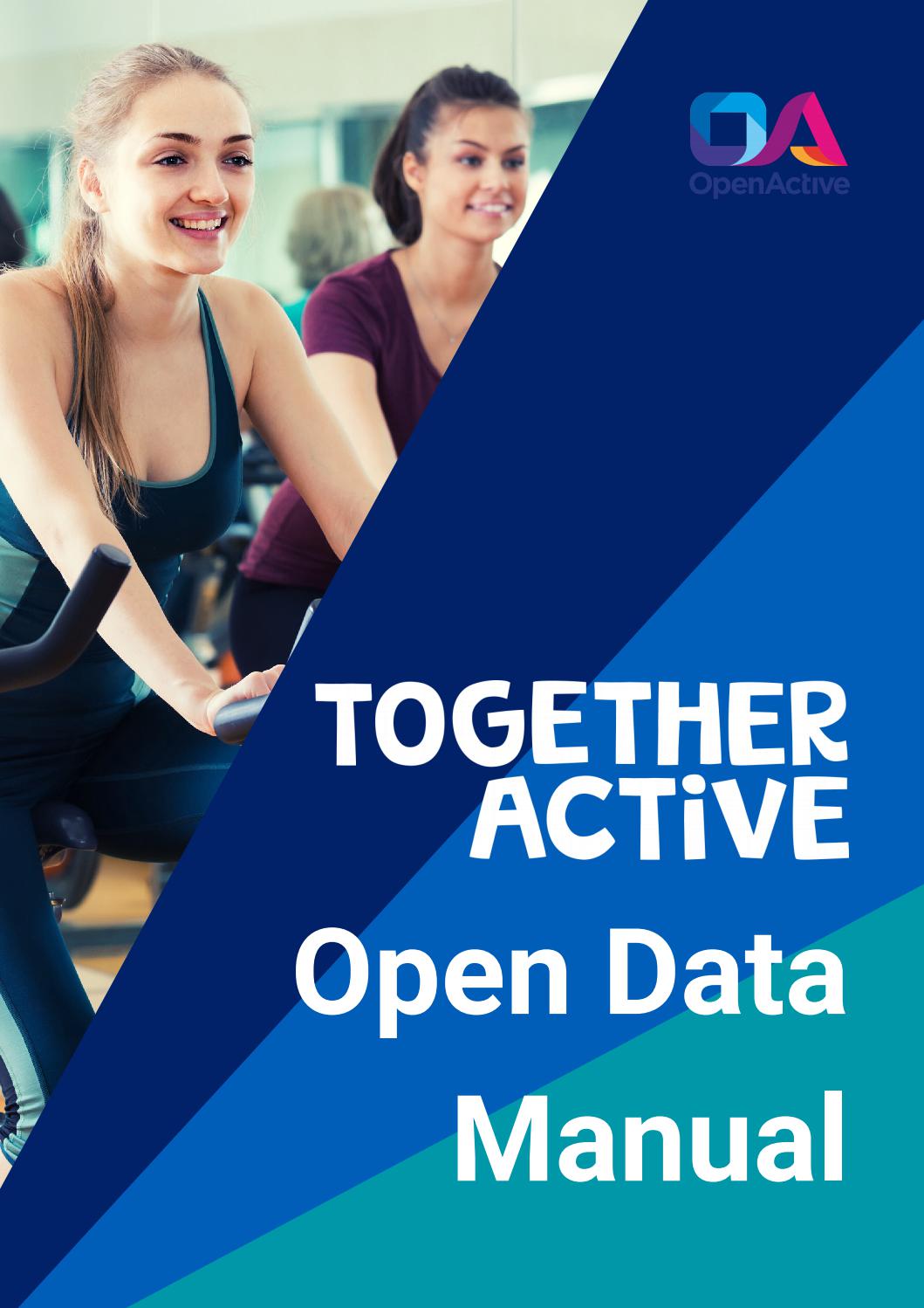 Together Active Open Data Manual by TogetherActive - Issuu