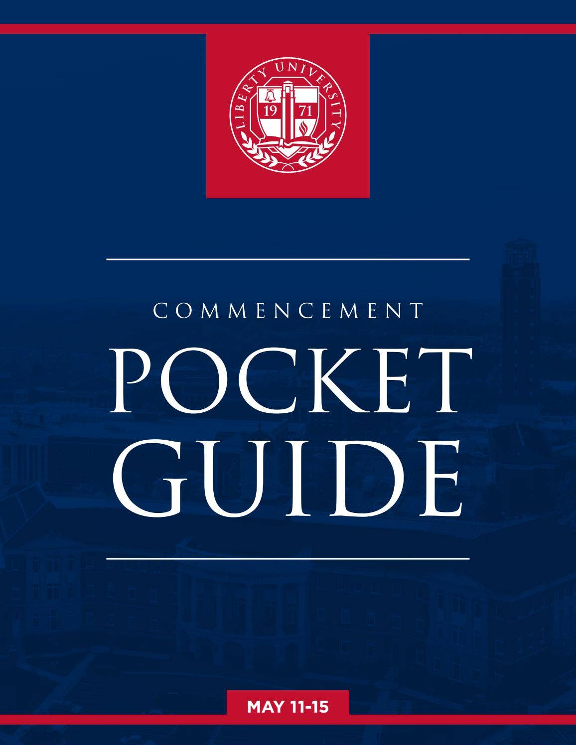Liberty University Commencement Pocket Guide by Liberty University - Issuu