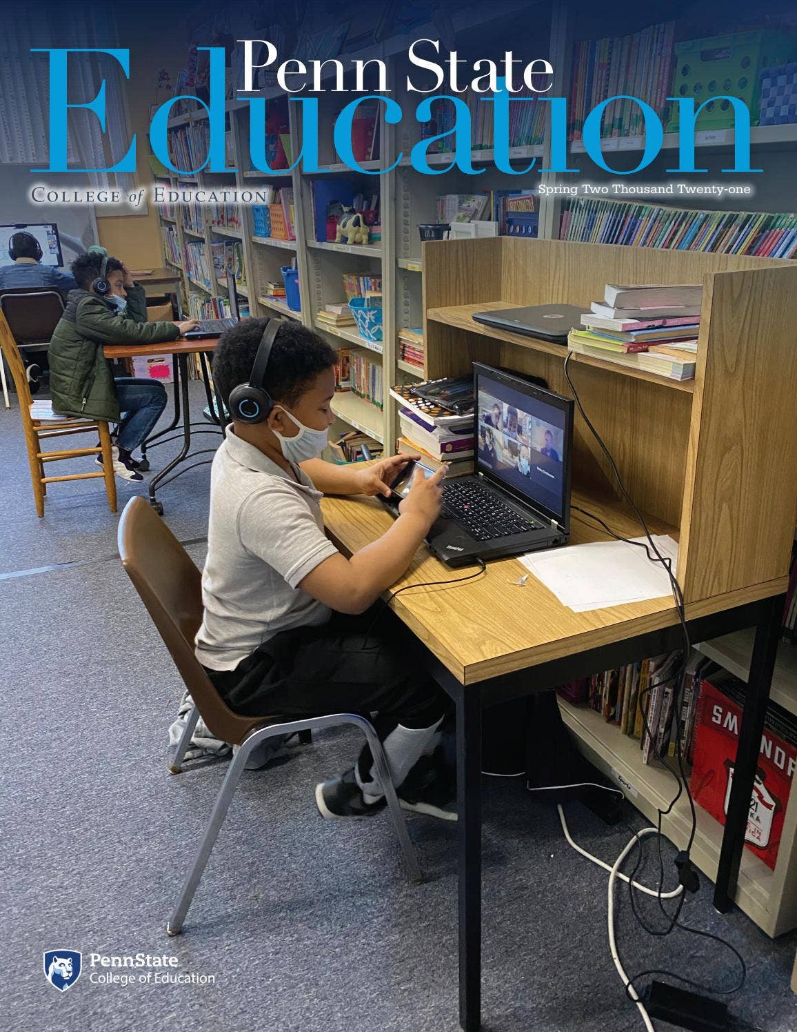Penn State College of Education spring 2021 Alumni Magazine by Penn ...