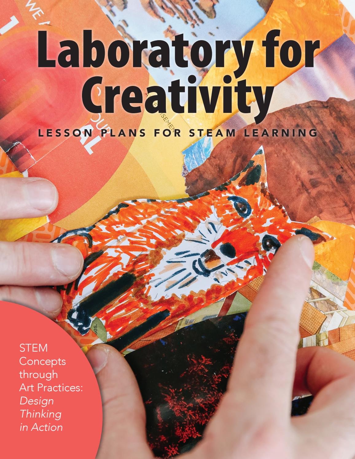 Laboratory for Creativity: Lesson Plans for STEAM Learning by Lawrence ...