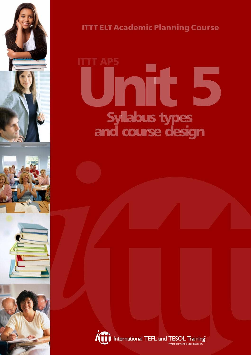 AP - Unit 5: Syllabus types and course design by ITTT - International ...