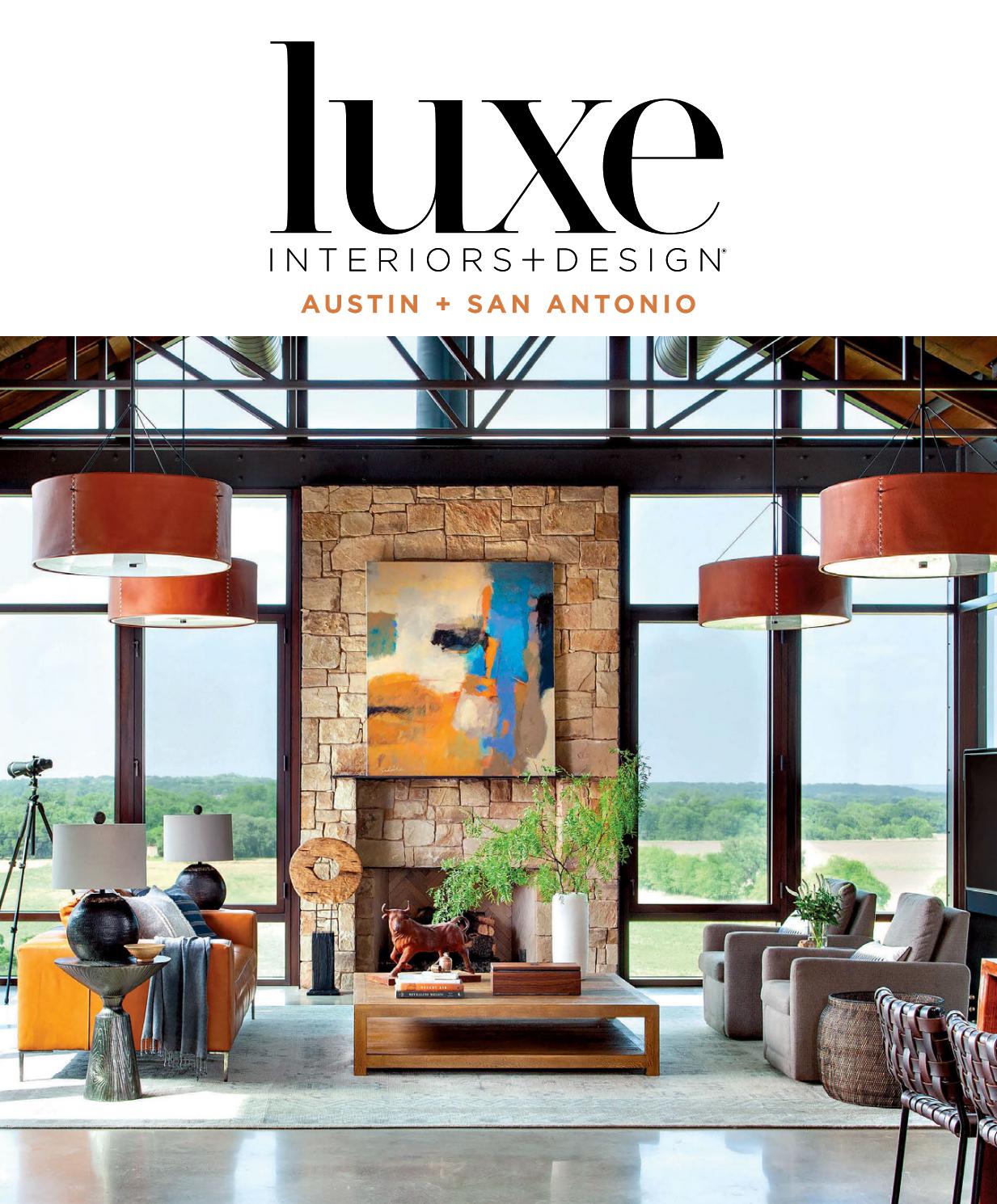 Luxe Magazine - March/April 2021 Austin by Luxe Interiors + Design ...
