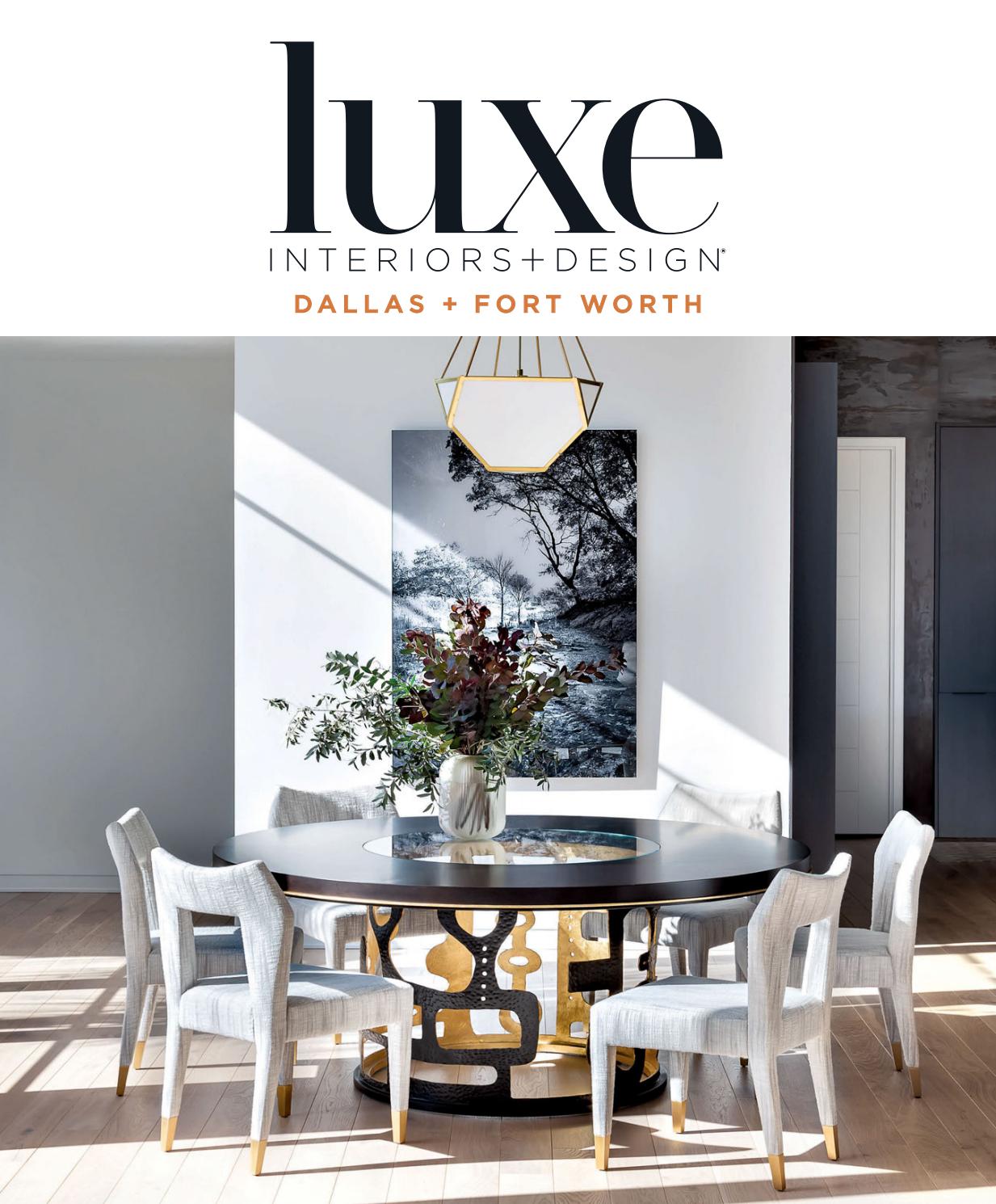 Luxe Magazine - March/April 2021 Dallas by Luxe Interiors + Design ...