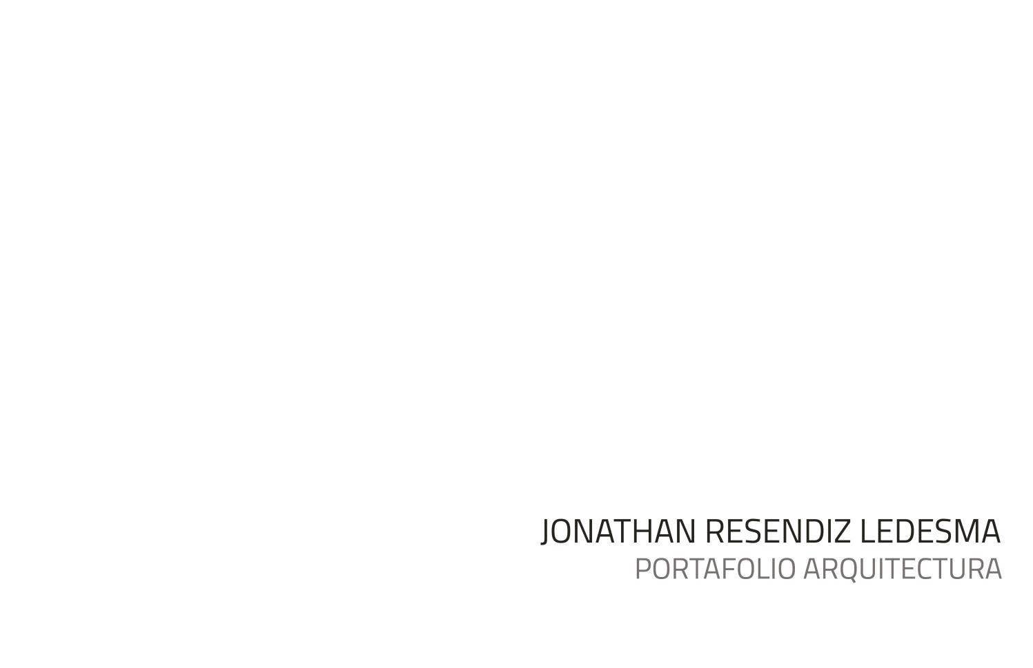 JONATHAN RESENDIZ_PORTAFOLIO 2021 by JONATHANRESENDIZLE - Issuu