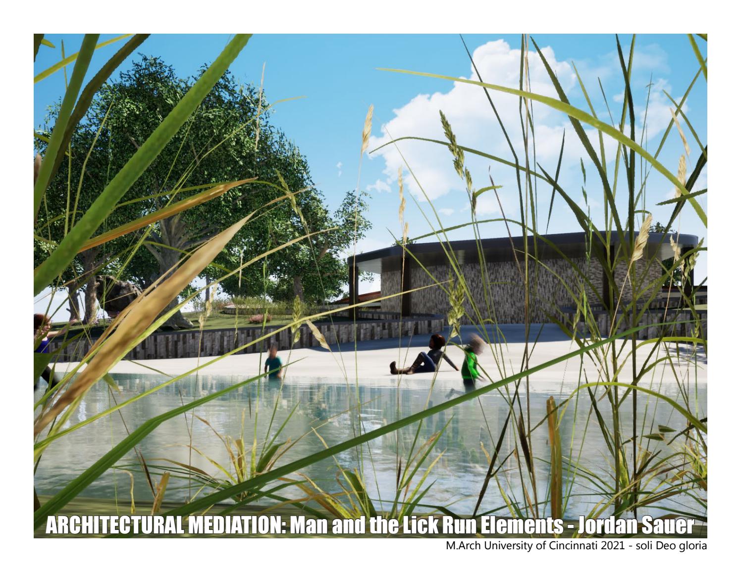 Jordan Sauer | Architectural Mediation: Man and the Lick Run by DAAP ...