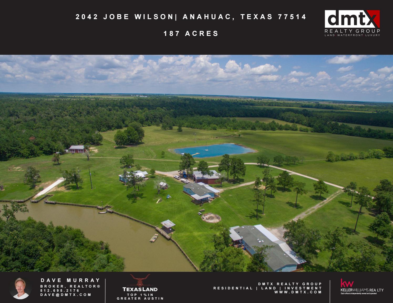 2042 Jobe Wilson Rd, Anahuac, TX - 187 Acres by Claire Jackson - Issuu
