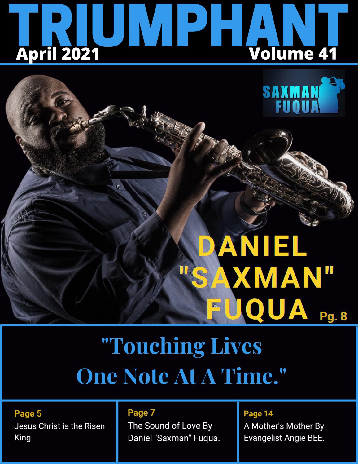Daniel "Saxman" Fuqua - "Touching Lives One Note At A Time." by ...