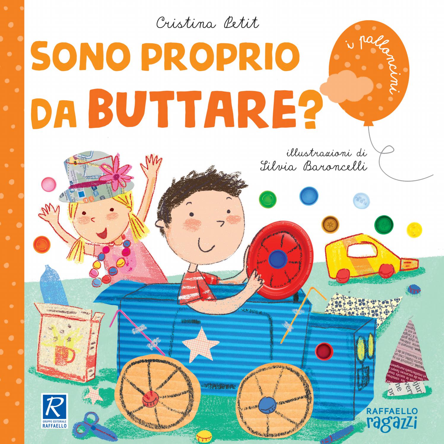 Sono proprio da buttare - ESTRATTO by Gruppo Editoriale Raffaello - Issuu
