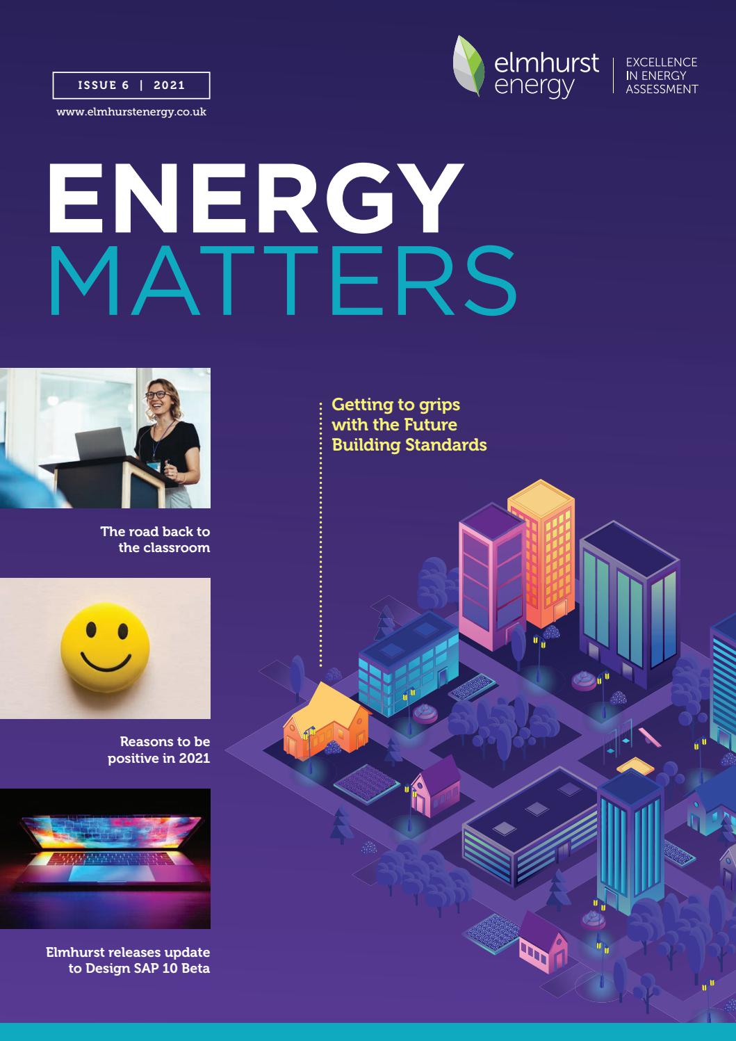 Energy Matters Issue 6 by Elmhurst Energy - Issuu