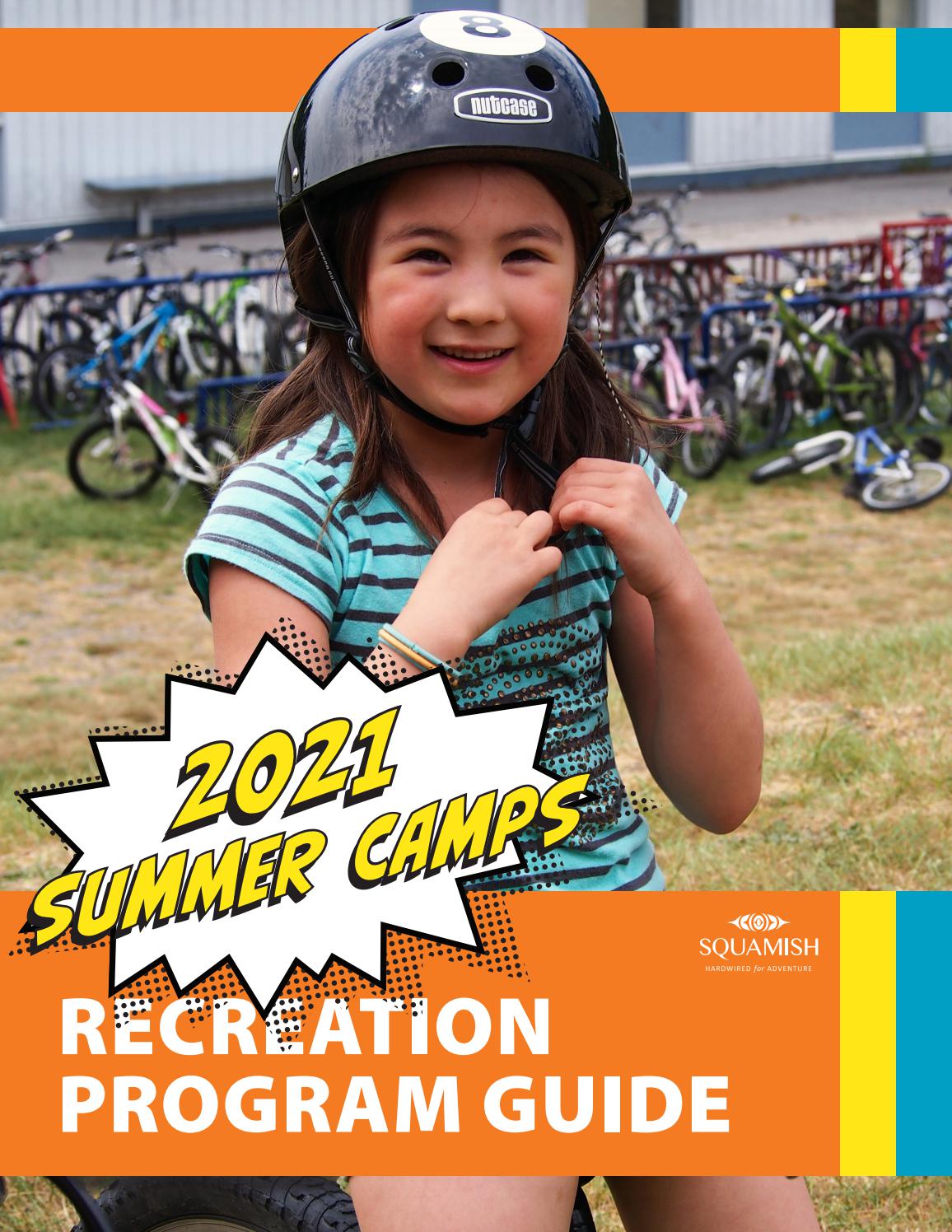 2021 Summer Camps Program Guide by District of Squamish - Issuu