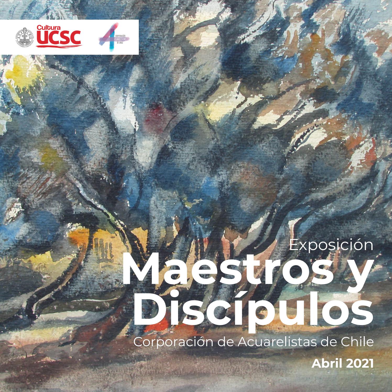 Exposición: Maestros y Discípulos by Cultura UCSC - Issuu