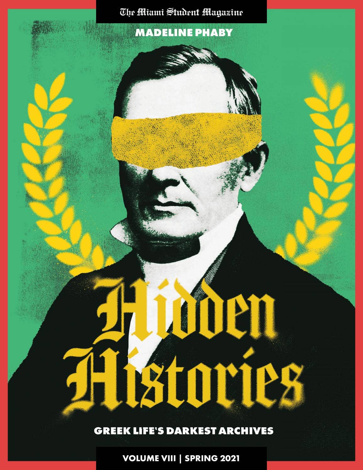 The Miami Student Magazine | Spring 2021 by The Miami Student - Issuu