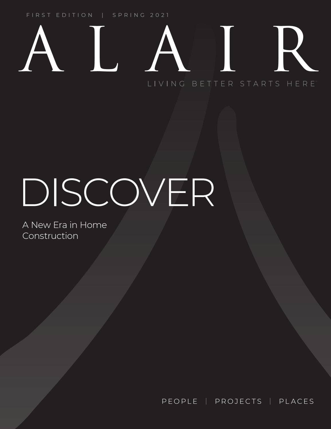 Alair Magazine - Edition #1 by Alair Homes - Issuu