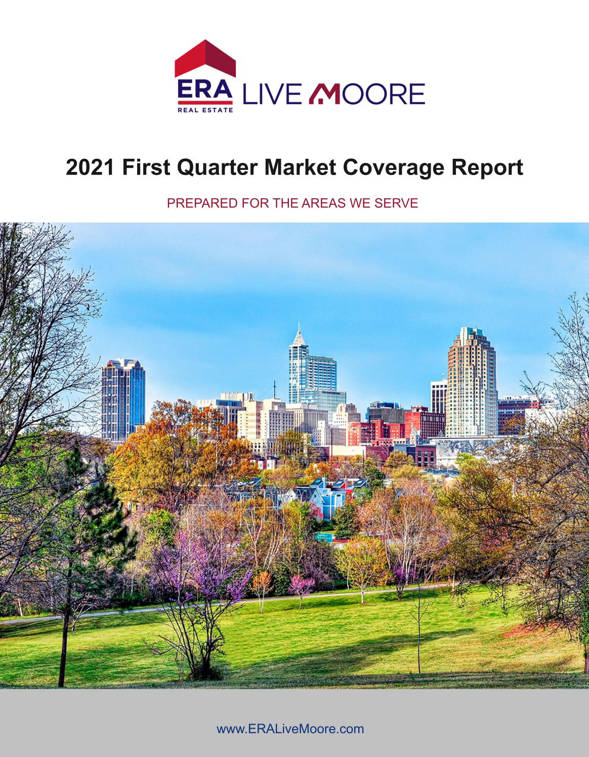 2021 Q1 ERA Live Moore Market Coverage Report by ERA Live Moore Real ...
