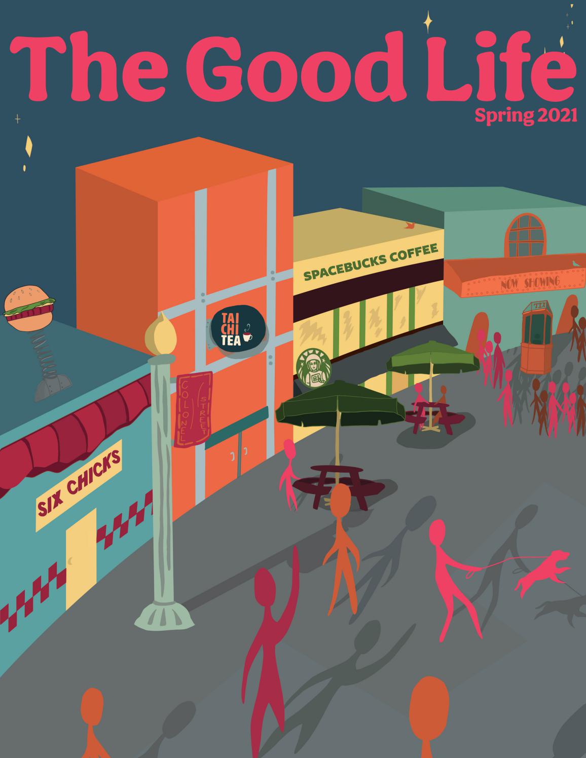 Spring 2021 by The Good Life magazine - Issuu