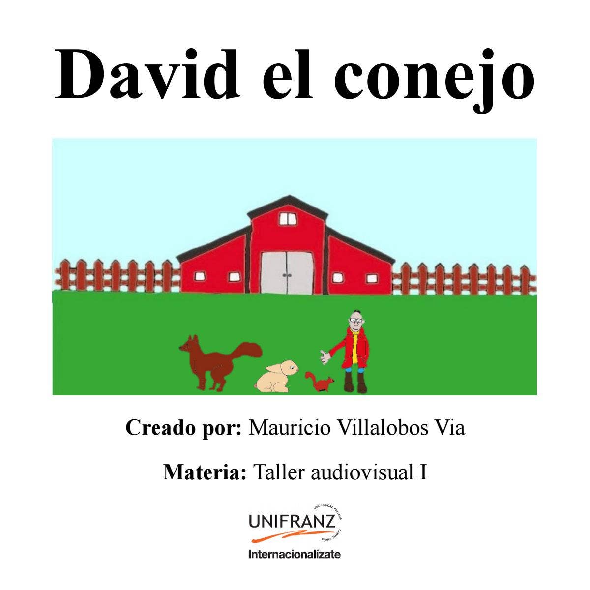 David el conejo by MAURICIO VILLALOBOS VIA - Issuu