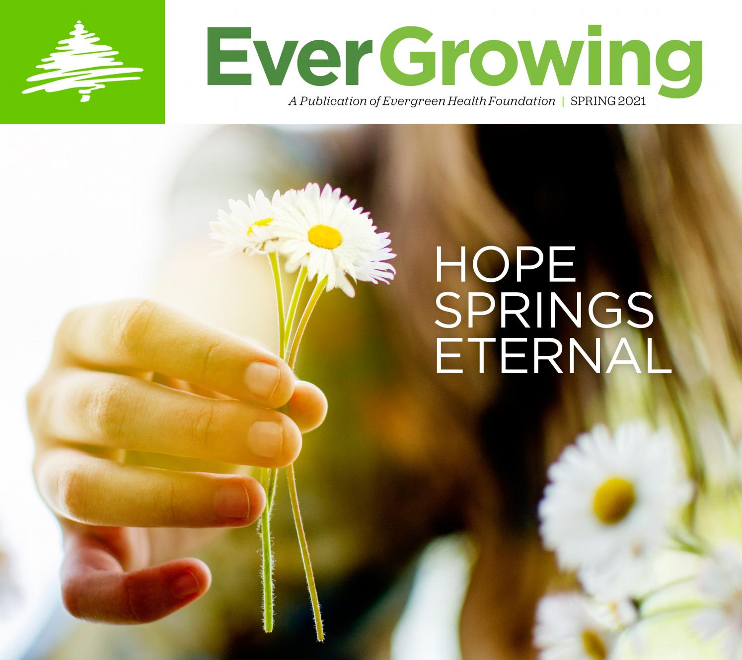 Evergrowing May 2021 Draft 3 by Evergreen Health - Issuu