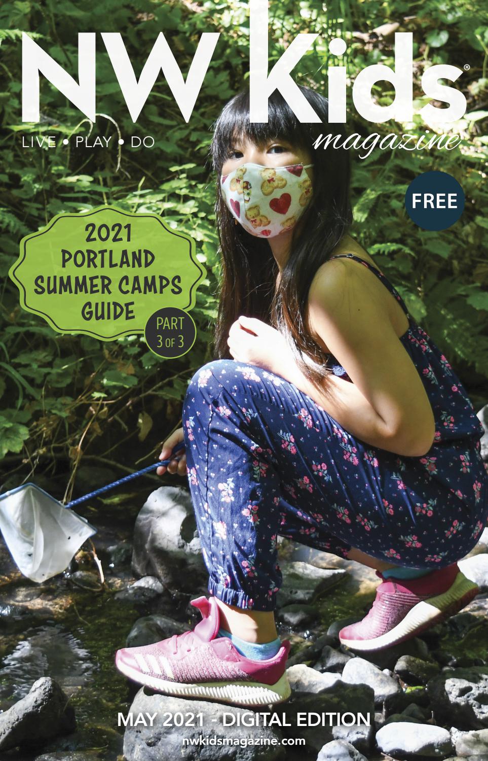 NW Kids Magazine - May 2021 Digital Edition by NW Kids Magazine - Issuu