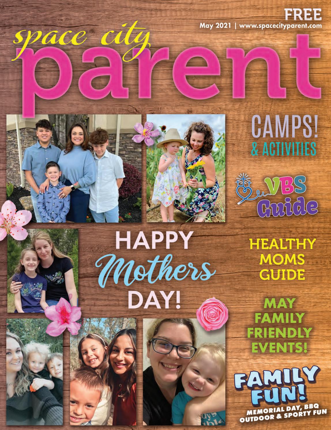 Space City Parent Magazine May 2021 by Space City Publishing - Issuu