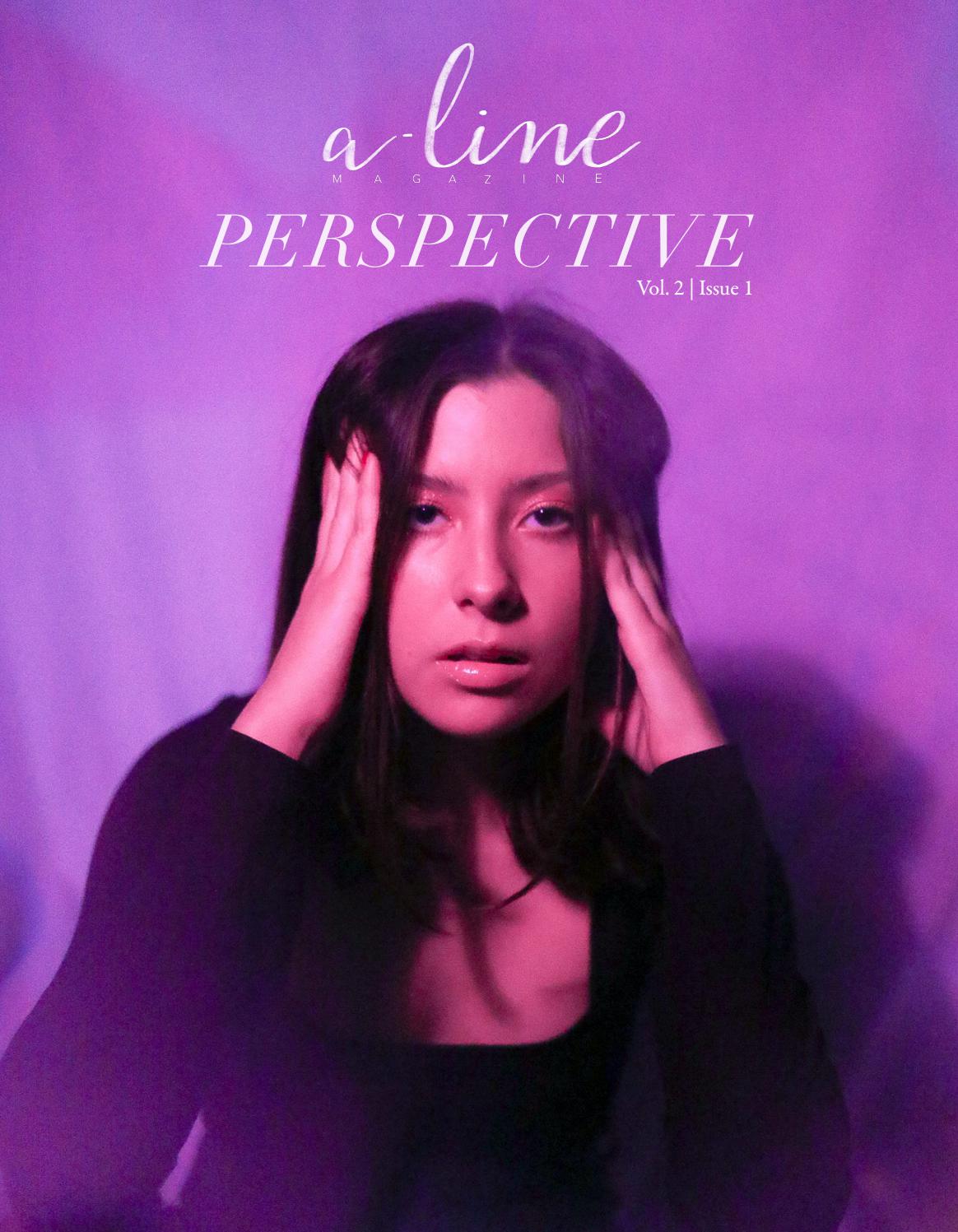 A-Line Magazine: Perspective by A-Line Magazine - Issuu