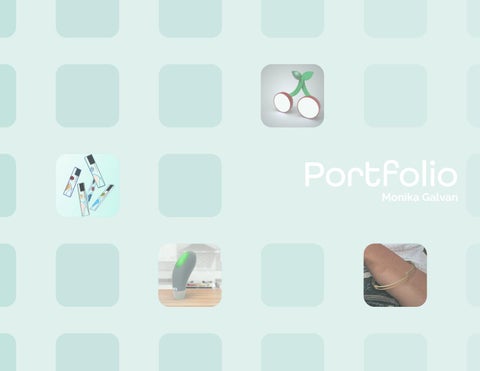 Monika Galvan 2021 Industrial Design Portfolio by Monika G - Issuu