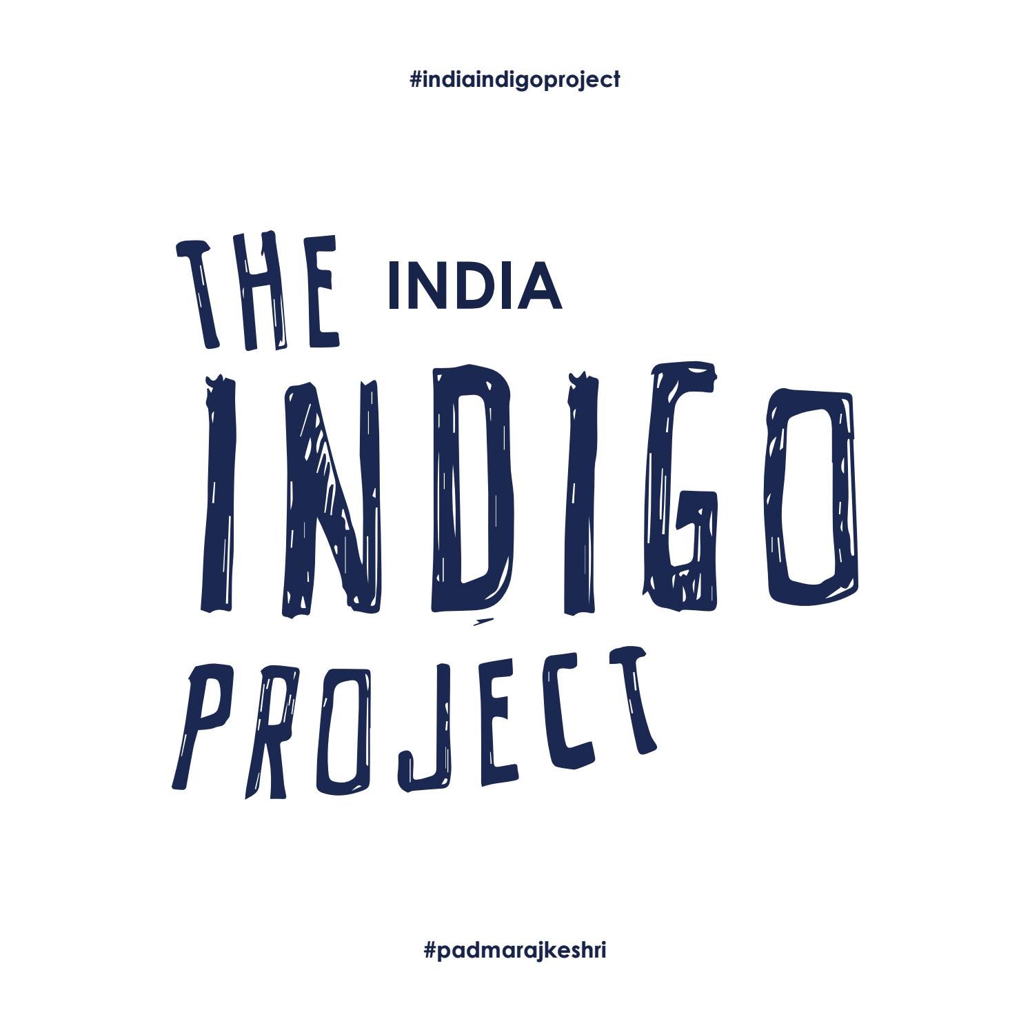 The India Indigo Project by Padma Raj Keshri - Issuu