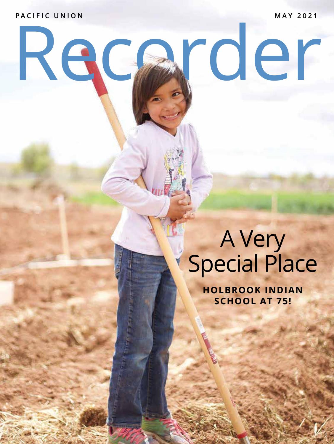 Pacific Union Recorder—May 2021 by Pacific Union Conference of Seventh ...