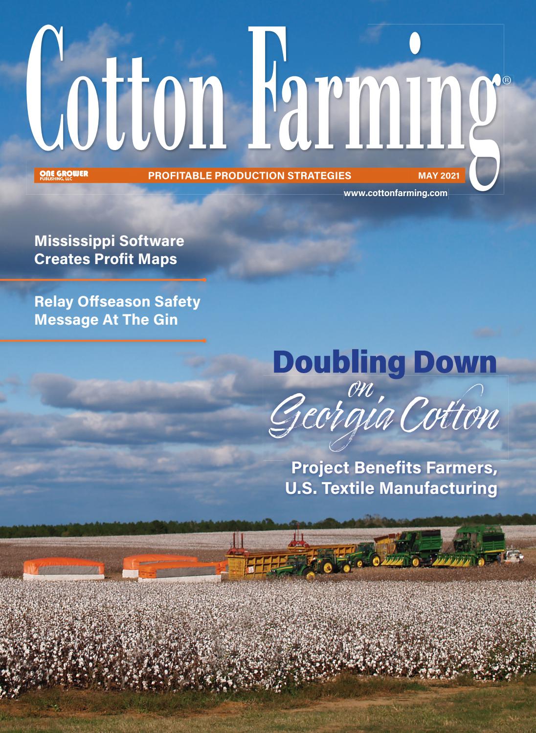 Cotton Farming May 2021 by One Grower Publishing - Issuu