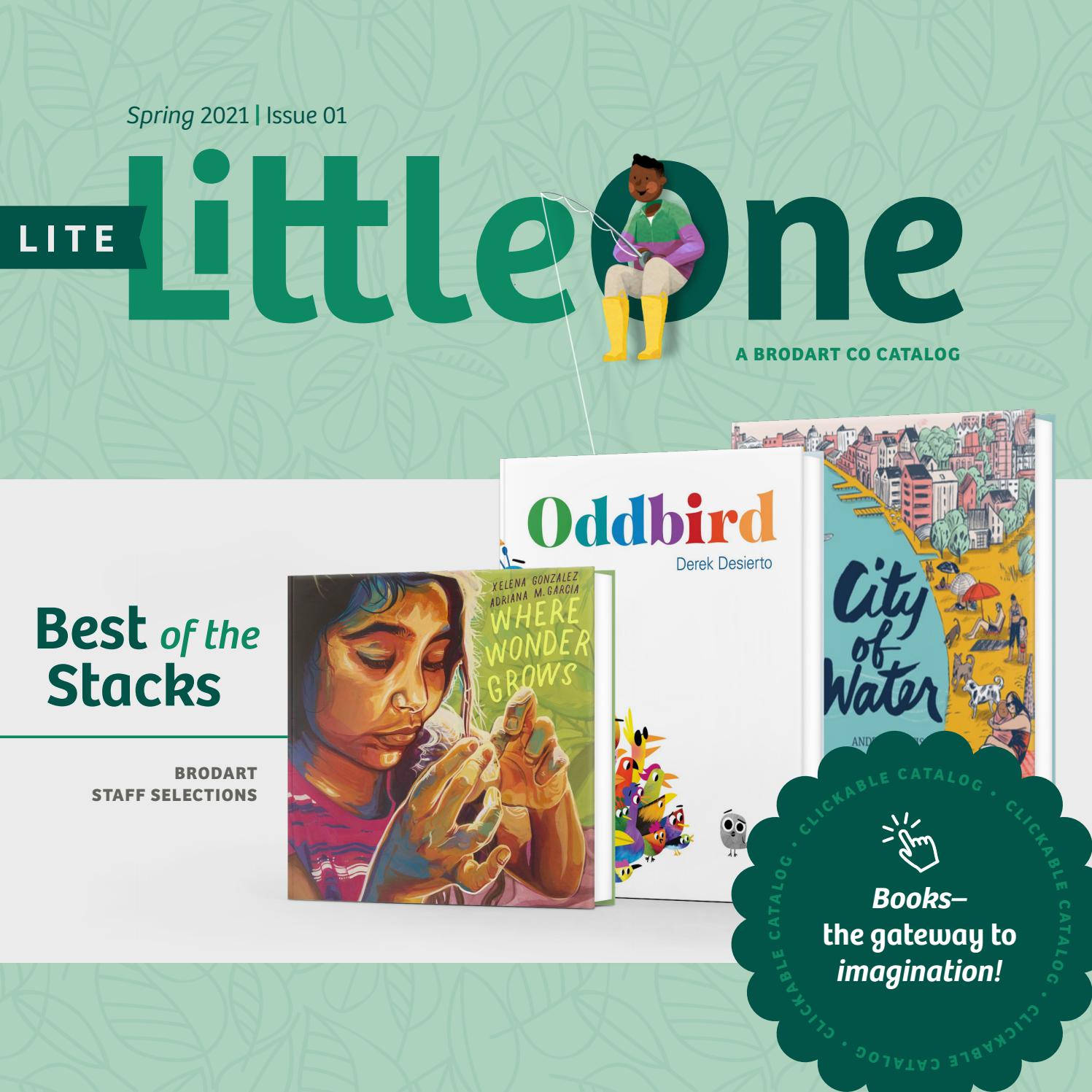 Brodart Lite LittleOne Catalog: Spring | Issue 01| 2021 by EBrodart - Issuu