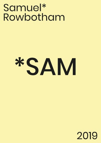 Sam Rowbotham Portfolio 19/20 by Sam Rowbotham - Issuu
