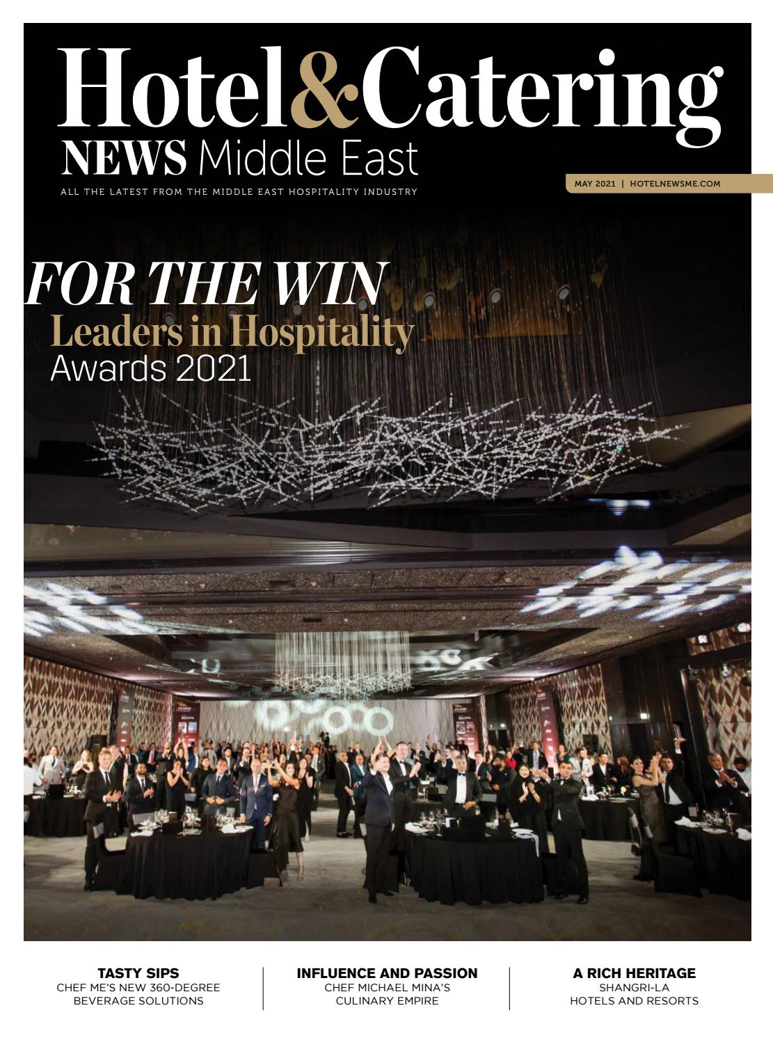 Hotel & Catering News ME - May 2021 by Hotel & Catering News ME - Issuu