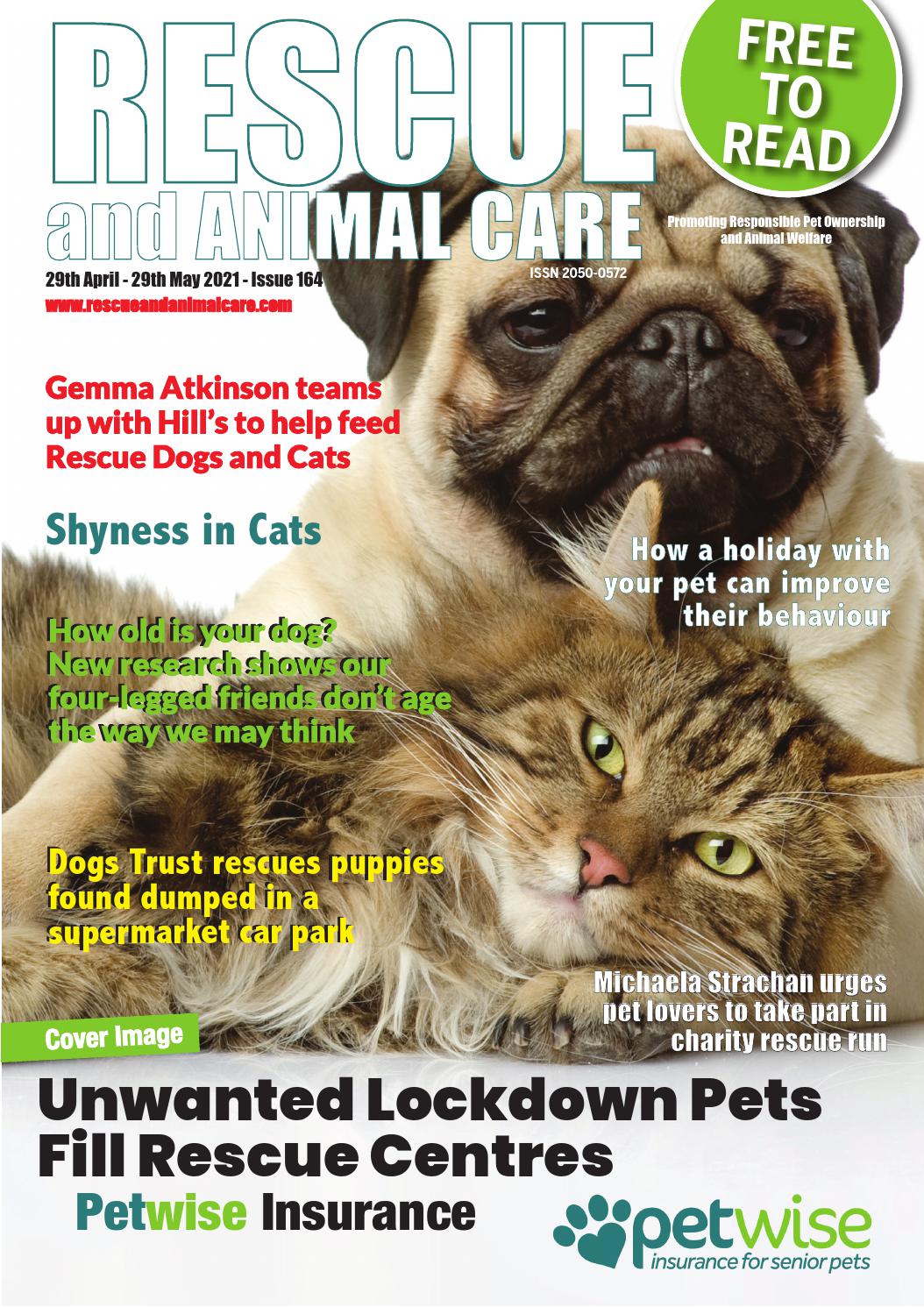 Rescue & Animal Care - April/May 2021 - Issue 164 by Rescue and Animal ...