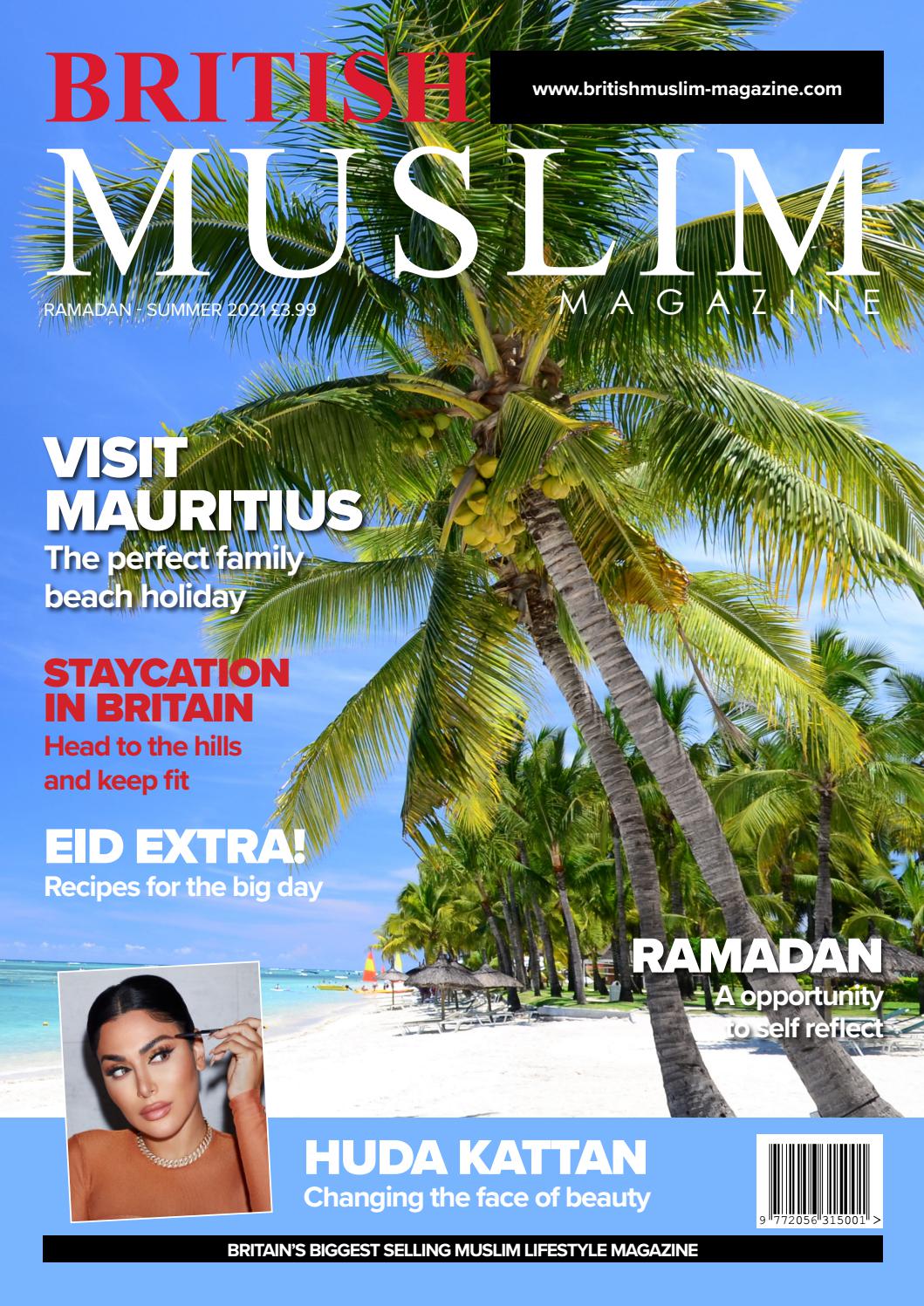 Summer 2021 by British Muslim Magazine - Issuu
