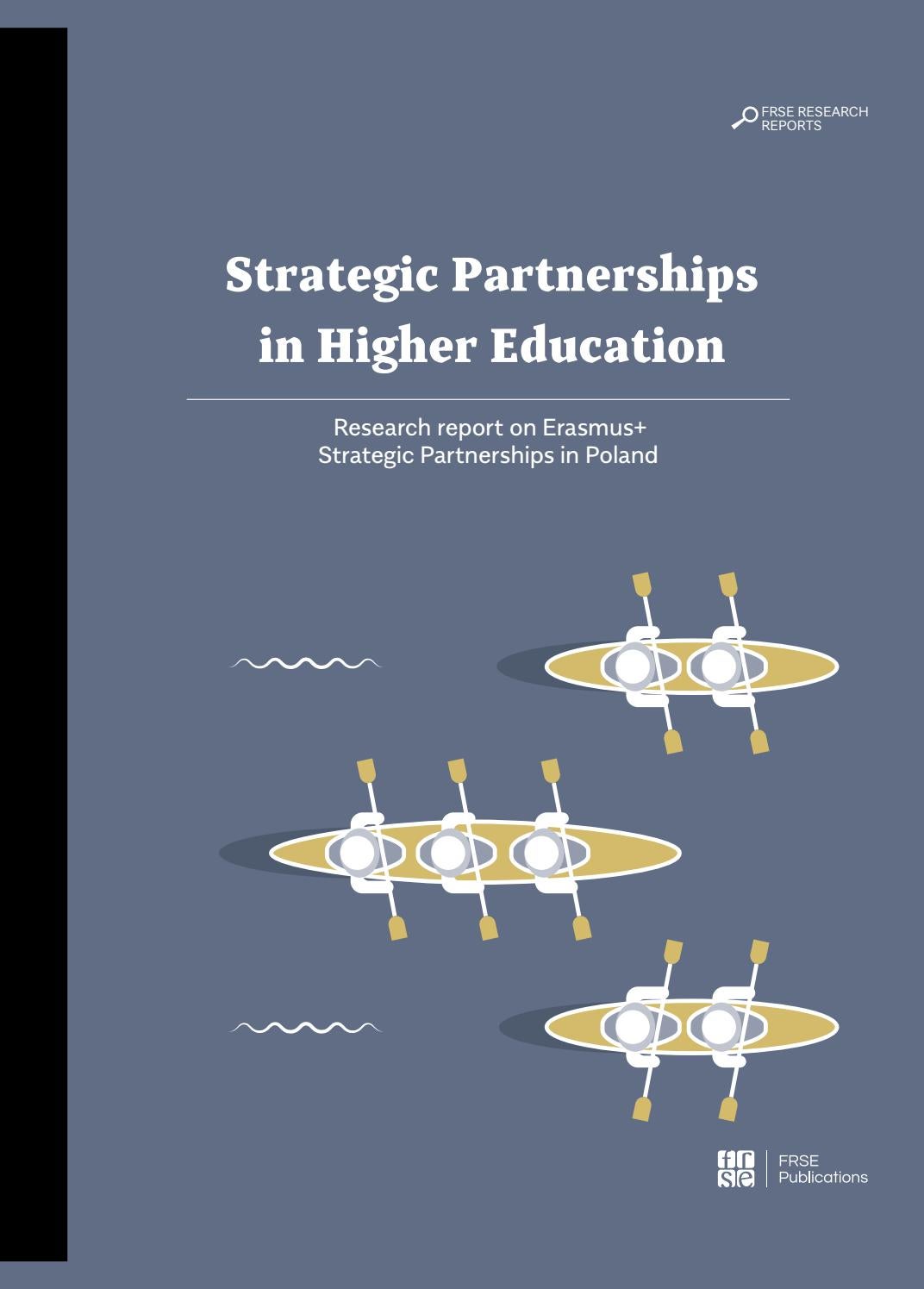 Strategic Partnerships in Higher Education by Fundacja Rozwoju Systemu ...