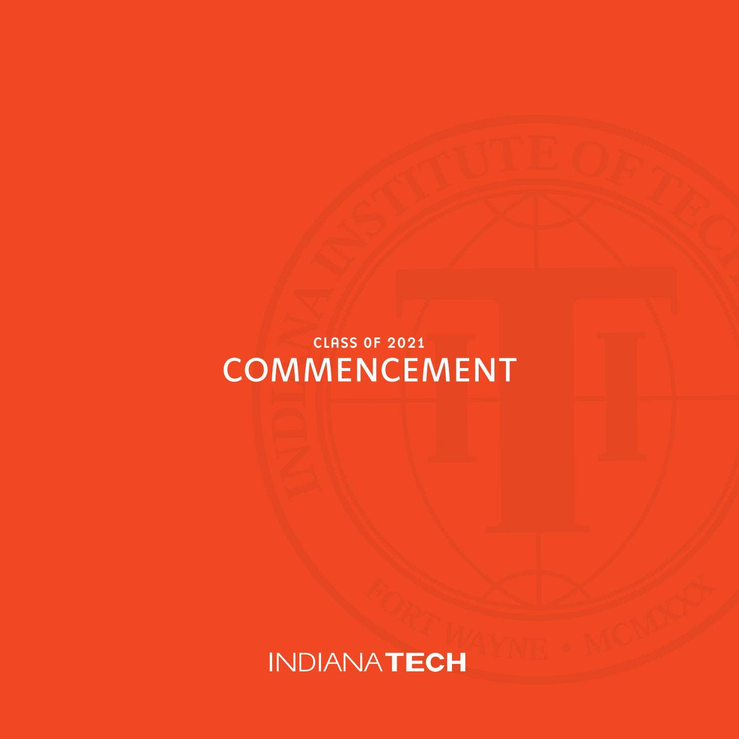 Indiana Tech Commencement Program 2021 by Indiana Tech: Marketing - Issuu