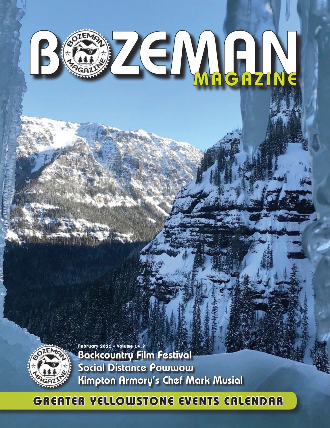 Bozeman Magazine February 2021 by Bozeman Magazine - Issuu
